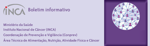 Informativo sobre prevenção de câncer por meio da alimentação, nutrição ...