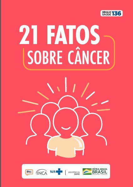 21 fatos sobre câncer | INCA - Instituto Nacional de Câncer