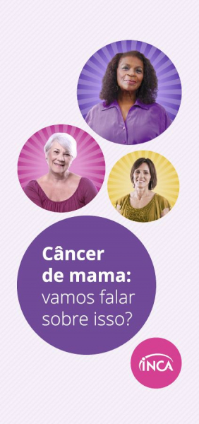 Câncer de mama: vamos falar sobre isso? | INCA - Instituto Nacional de ...